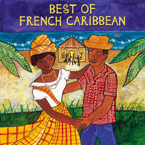 Best of French Caribbean - playlist by Putumayo World Music | Spotify
