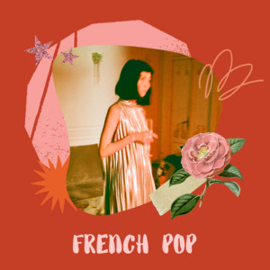 French Pop - playlist by The Daily Dose | Spotify