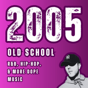 2005 : Hip-Hop | R&B - playlist by Rewindz | Spotify