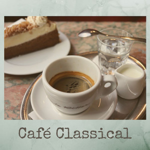 Modern Classical music- Calm & Romantic Piano - Café Classical ...