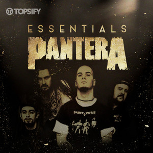 Essentials Pantera - playlist by Topsify Legends | Spotify