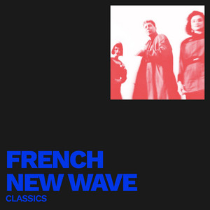 French New Wave Classics - playlist by domantaspi | Spotify