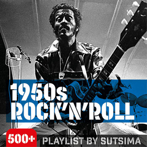 Rock and Roll – The Best of Rock and Roll Music from the 1950s and ...