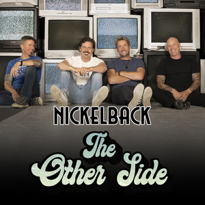 The Other Side - playlist by Nickelback | Spotify