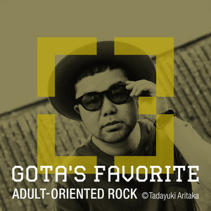 GOTA's Favorite / FINDERS_Adult-Oriented Rock - playlist by FINDERS ...