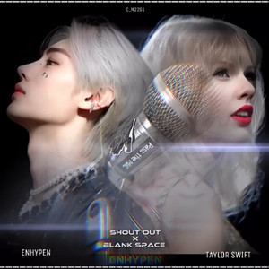 SHOUT SPACE (SHOUT OUT + BLANK SPACE) - playlist by ★rana | Spotify