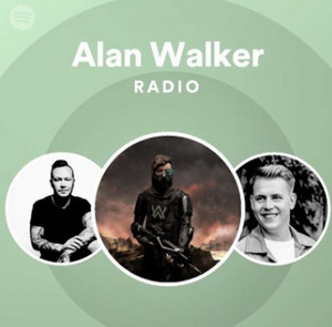 Alan Walker radio - playlist by Heine | Spotify
