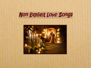 Non Explicit Love Songs - playlist by Geraldine Taylor | Spotify