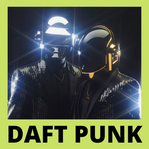 DAFT PUNK HITS🟡BEST OF - playlist by 🟢 ROCK PLAYLISTS 🟢 | Spotify