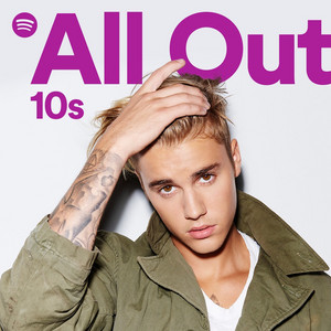 All Out 10s - playlist by CoLiNdAbEaSt | Spotify