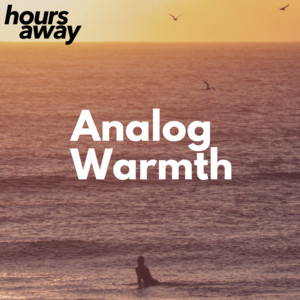 Analog Warmth - playlist by Hours Away | Spotify