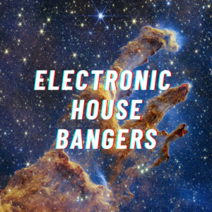 Electronic House Bangers by Saint Shaf - playlist by Saint Shaf | Spotify