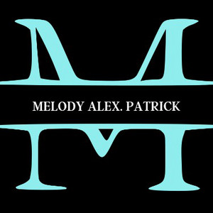 Melody Alex. Patrick (Real) Radio - playlist by unknown | Spotify