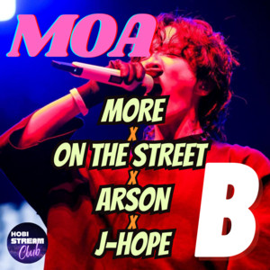 MOA4: MORE x OTS x Arson x j-hope [B] - playlist by HobiStreamClub ...