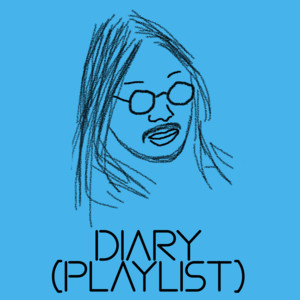 Diary (Playlist) 2024/2/10 - playlist by 高橋アフィ | Spotify