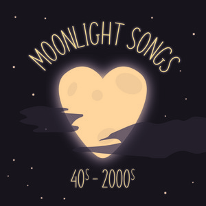 ᴍᴏᴏɴʟɪɢʜᴛ ꜱᴏɴɢꜱ - playlist by Amber Veyt | Spotify