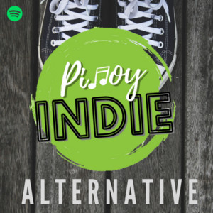 Pinoy Indie Alternative - playlist by Pinoy Indie | Spotify