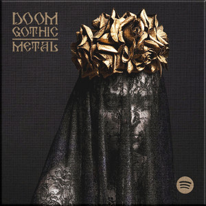 Doom Gothic Metal - playlist by alinp_11 | Spotify
