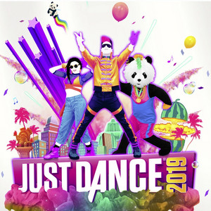 Just Dance 2019 - playlist by wolfman-cgh | Spotify