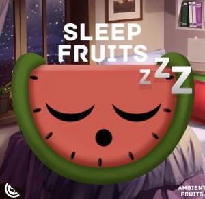 Sleepy Fruits 🍉😴 - playlist by jonathandavis77 | Spotify