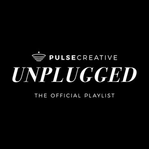 Unplugged Playlist By Pulse Creative Spotify