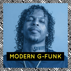 Hangin With The Homies: Modern G-Funk - playlist by Hangin With The ...