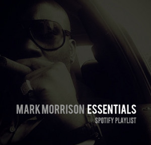 Mark Morrison: Essentials - playlist by Mark Morrison | Spotify