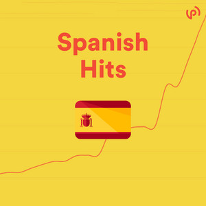 Spanish Hits - playlist by MegaStar FM | Spotify
