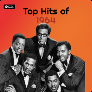 Top Hits of 1964 - playlist by Ulrika Arega Nilsson | Spotify