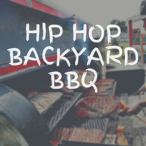 Hip Hop Backyard BBQ - playlist by Revolt Playlists | Spotify