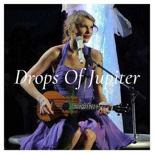 taylor swift: drops of jupiter - playlist by Isaac | Spotify