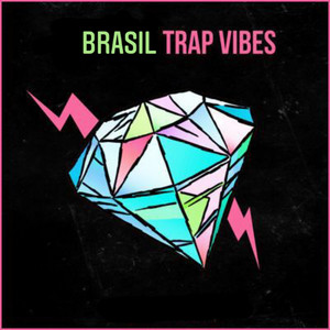 BRASIL TRAP VIBES 💎 - playlist by ktocoZW | Spotify