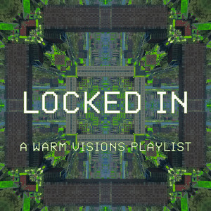 Locked In - playlist by Trevor Morrison | Spotify