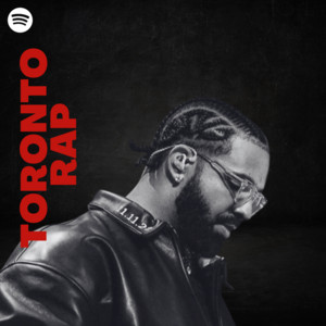 Toronto Rap - 2024 - playlist by keyondurae | Spotify