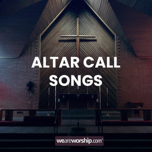 Altar Call Songs - playlist by WeAreWorship | Spotify