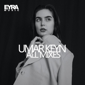 Umar Keyn All mixes - playlist by Eyra Music | Spotify