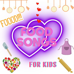 Food Songs for Kids (Eating, Baking and Cooking songs) - playlist by ...