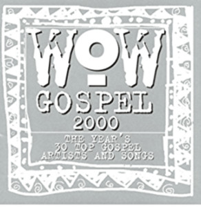 WOW Gospel 2000 (Deluxe Edition) - playlist by Connor | Spotify