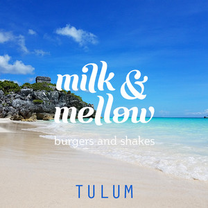 Tulum - Milk & Mellow - playlist by Milk & Mellow | Spotify