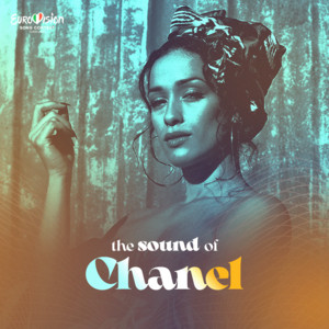 The Sound of Chanel - playlist by Eurovision Song Contest | Spotify