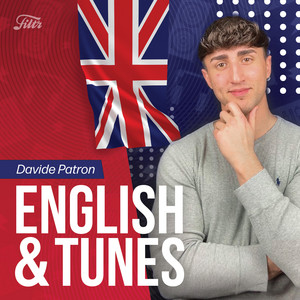Davide Patron - English & Tunes - playlist by Filtr Italy | Spotify