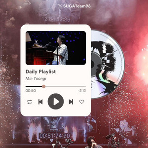 DAILY PLAYLIST - 6 - playlist by SUGA Team | Spotify