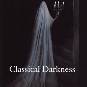 Classical Darkness 🦇 - playlist by Tosh Yanez | Spotify