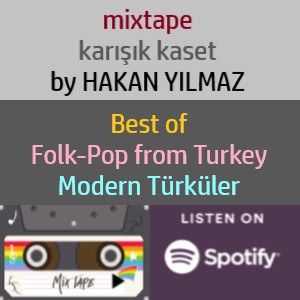 Mixtape: Best of Folk-Pop from Turkey / Modern Türküler - playlist by ...