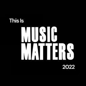 This Is Music Matters 2022 - playlist by Music Matters | Spotify