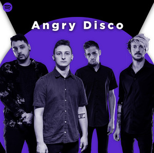 Angry Disco - playlist by Afterdusk | Spotify