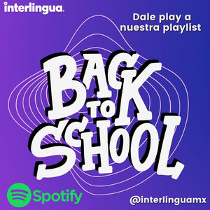 🔥💻Back to School - playlist by Interlinguamx | Spotify