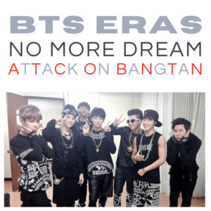 no more dream w attack on bangtan (v-army) - playlist by thazu ⁷ | Spotify