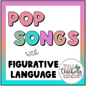 Pop Songs w/figurative Language 2 - playlist by TexasTeachingChicks ...