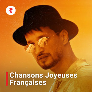 Chansons Joyeuses Françaises - Musique Pour Se Mettre De Bonne Humeur ...